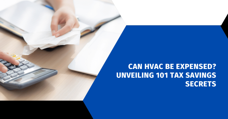 Can HVAC Be Expensed? Unveiling 101 Tax Savings Secrets - HVAC Guide Guys