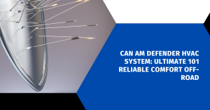Can AM Defender Hvac System: Ultimate 101 Reliable Comfort Off-Road ...