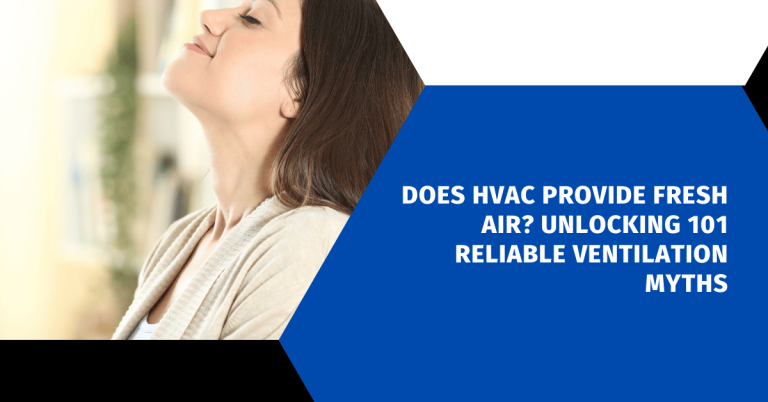 Does HVAC Provide Fresh Air? Unlocking 101 Reliable Ventilation Myths ...