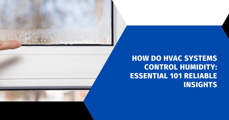 How Do HVAC Systems Control Humidity: Essential 101 Reliable Insights ...