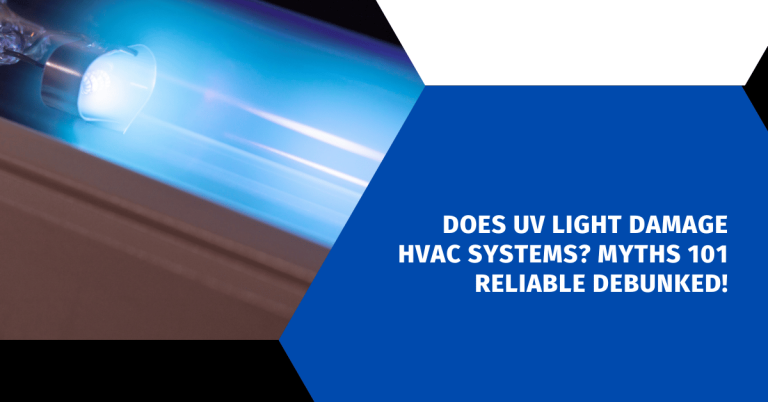Does UV Light Damage HVAC Systems? Myths 101 Reliable Debunked! - HVAC ...