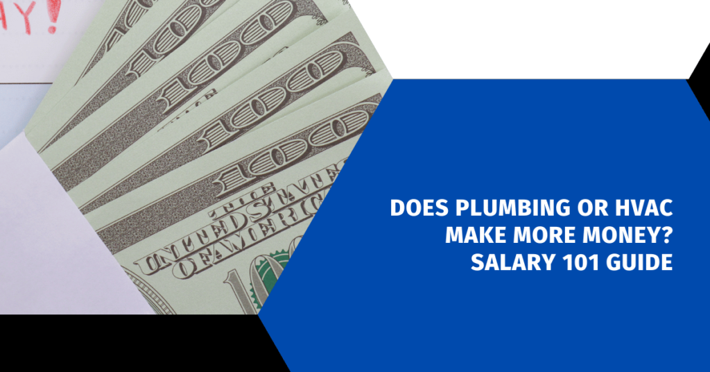 Does Plumbing or HVAC Make More Money? Salary Guide