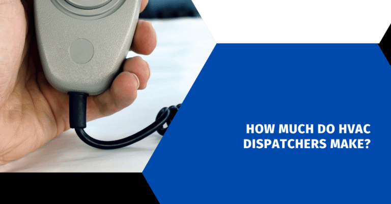 How Much Do HVAC Dispatchers Make?