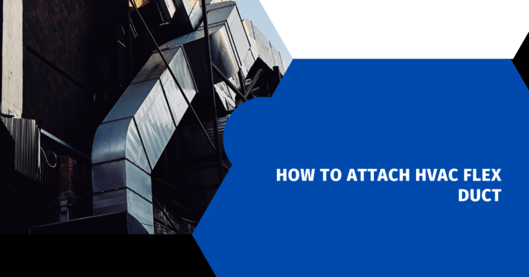 How to Attach HVAC Flex Duct