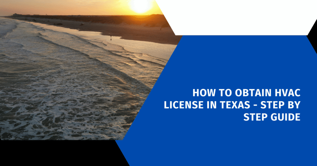 How to Obtain HVAC License in Texas - Step by Step Guide