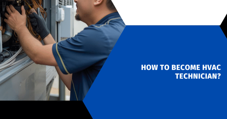 How to Become HVAC Technician?